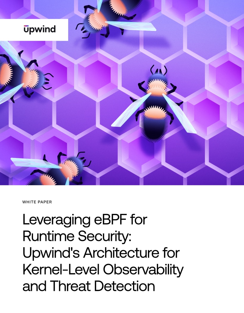 Why Kernel-Level Security Demands eBPF-Based Runtime Protection - Upwind